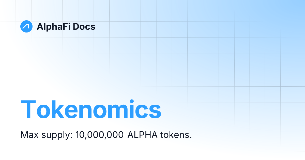 Tokenomics | AlphaFi Docs